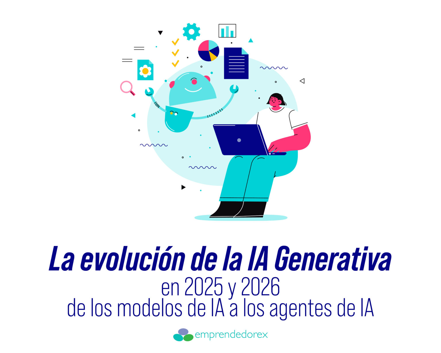 La evolución de la Inteligencia Artificial Generativa en 2025 y 2026 ...